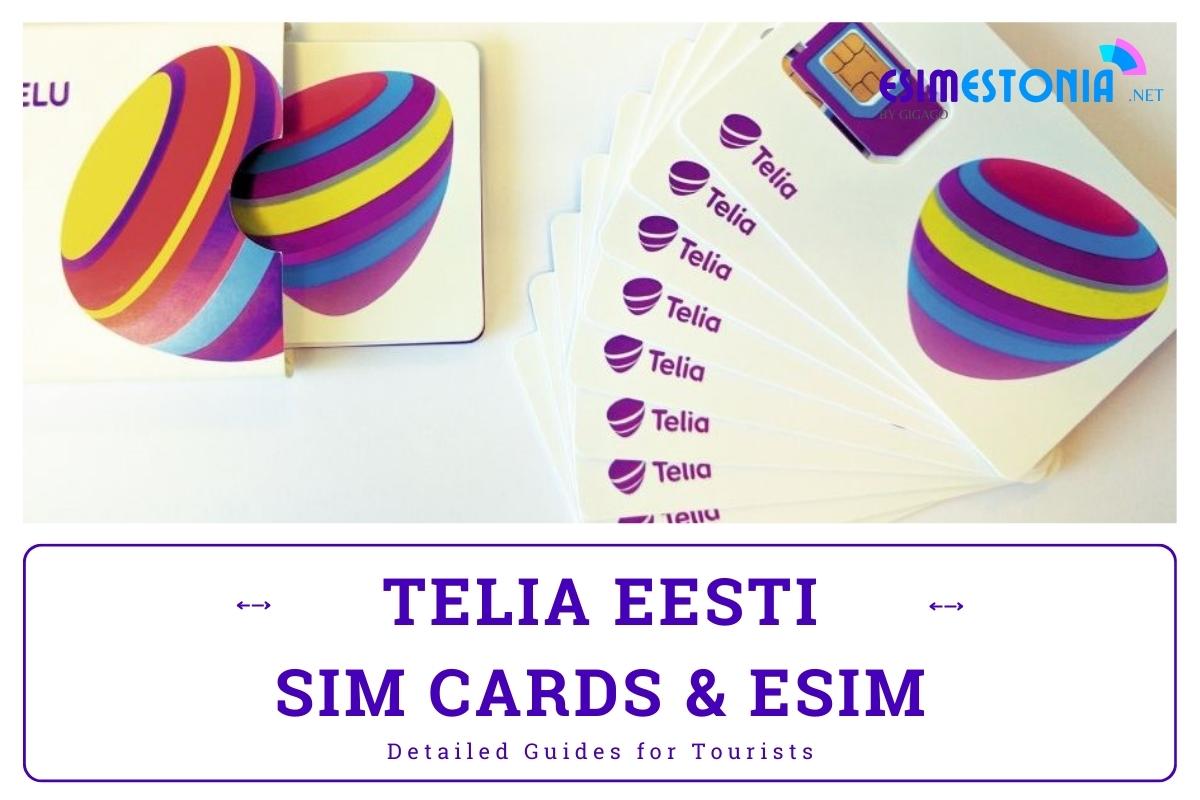 Telia Eesti SIM Cards and eSIM: Detailed Guides for Tourists